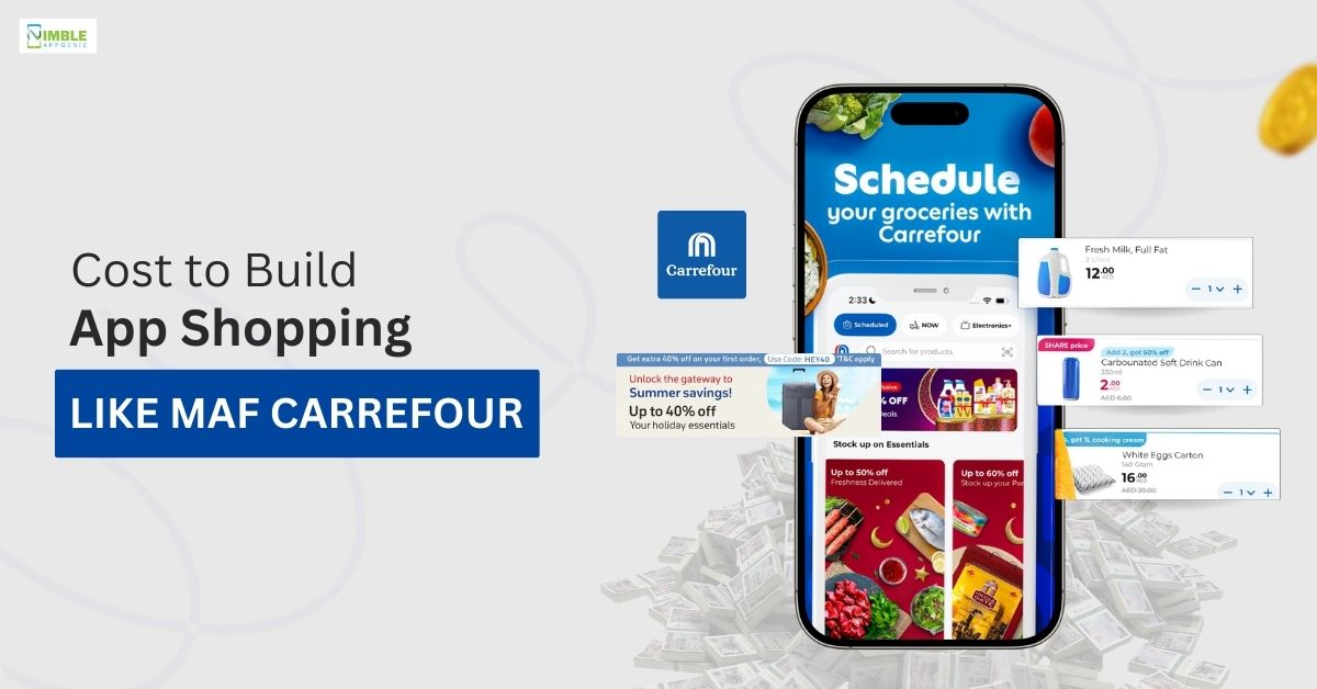 How Much Does It Cost to Build an App Like MAF Carrefour?