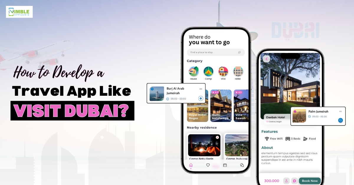 How to Develop a Travel App Like Visit Dubai?