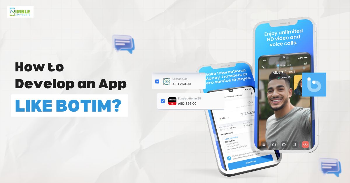 How to Develop a Messaging App Like Botim?