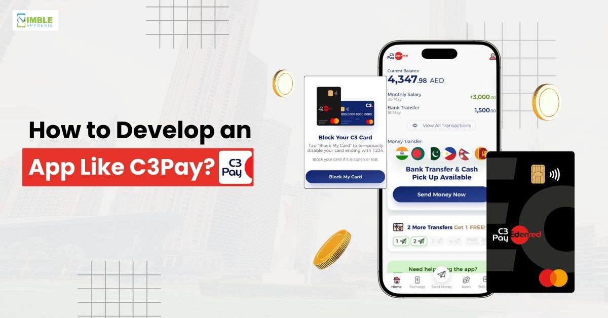 How to Develop an App Like C3Pay