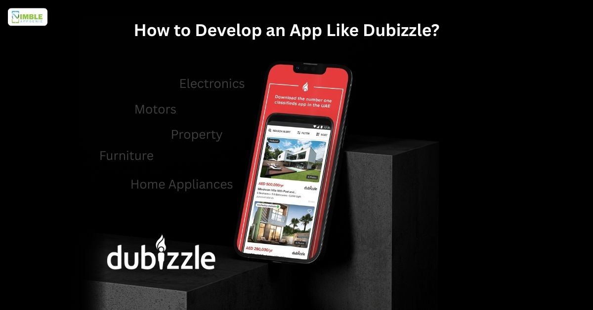 How to Develop an App Like Dubizzle?